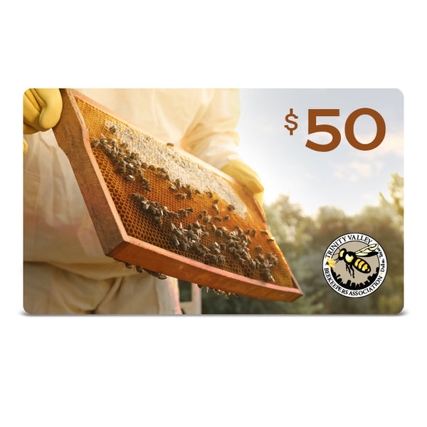Digital Gift Card - Trinity Valley Beekeepers Association